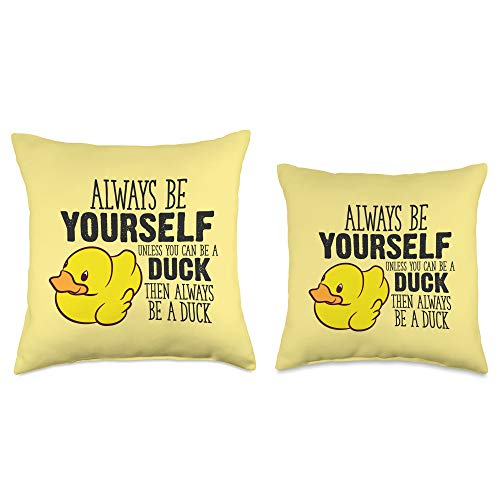 Cute Duck Lover Gifts Cute Always Be Yourself Unless You Can Be A Duck Throw Pillow, 18x18, Multicolor