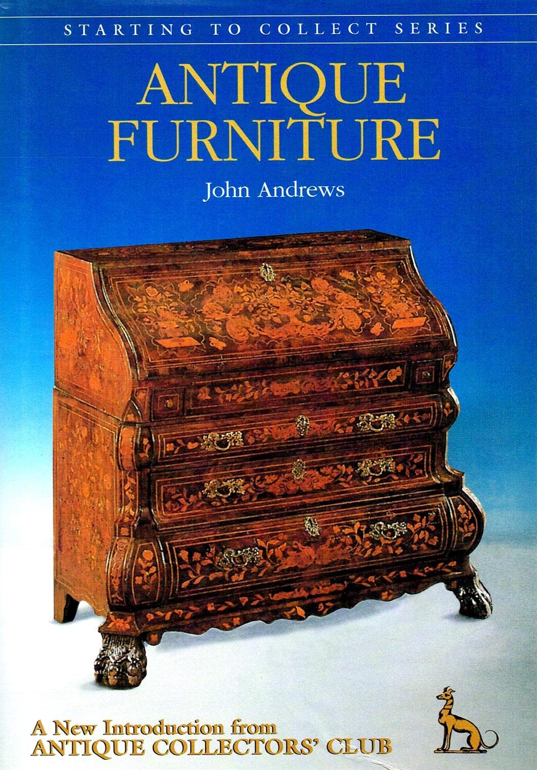 Antique Furniture (Starting to Collect Series)
