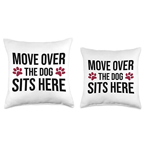 Funny Dog Lover Design Co. Funny Move Over The Dog Sits Here Throw Pillow, 18x18, Multicolor