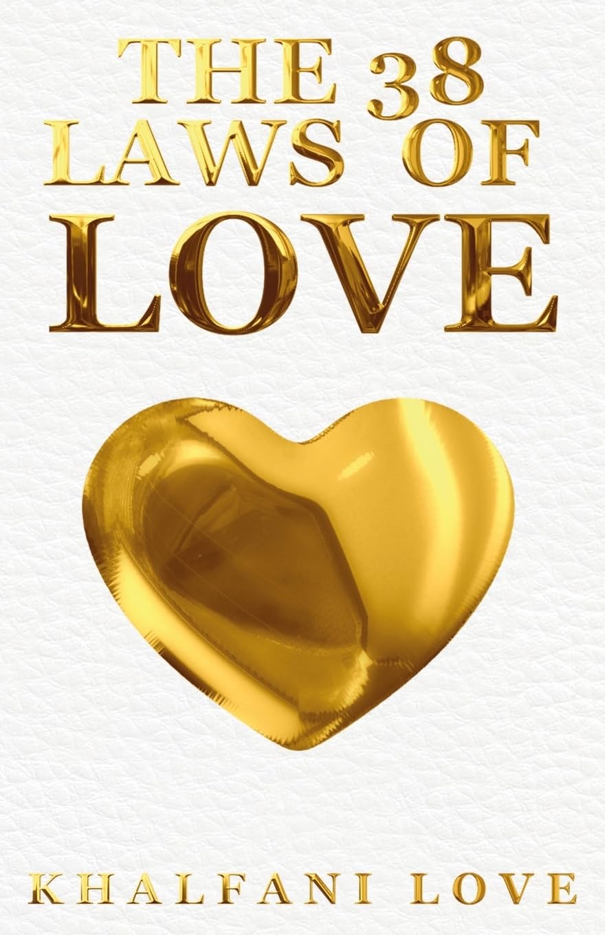The 38 Laws Of Love