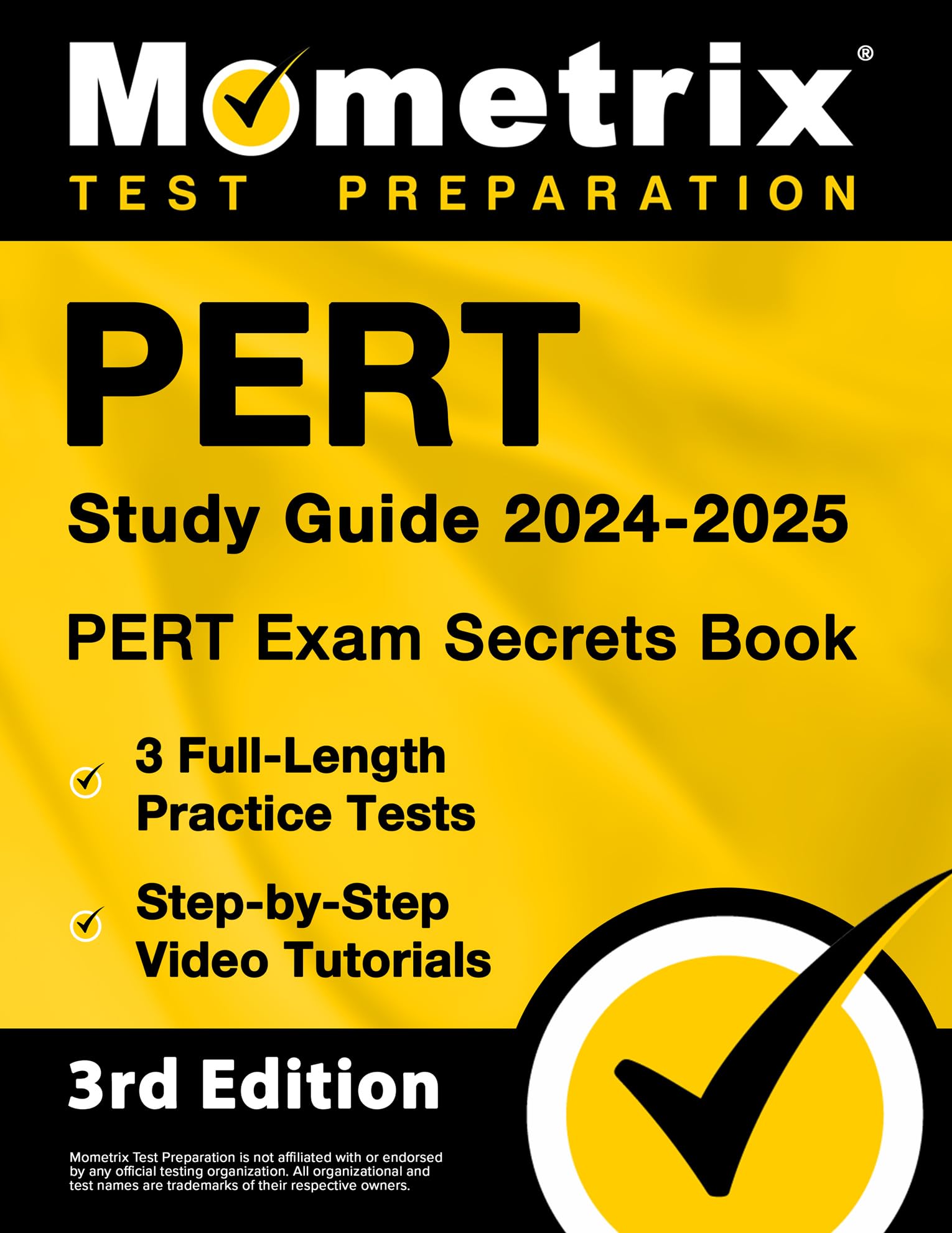 PERT Study Guide 2024-2025: PERT Exam Secrets Book, 3 Full-Length Practice Tests, Step-by-Step Video Tutorials: [3rd Edition]