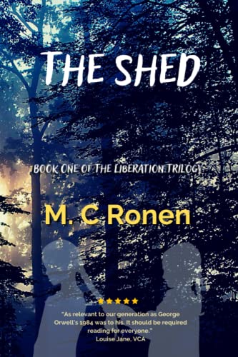 The Shed (The Liberation Trilogy)