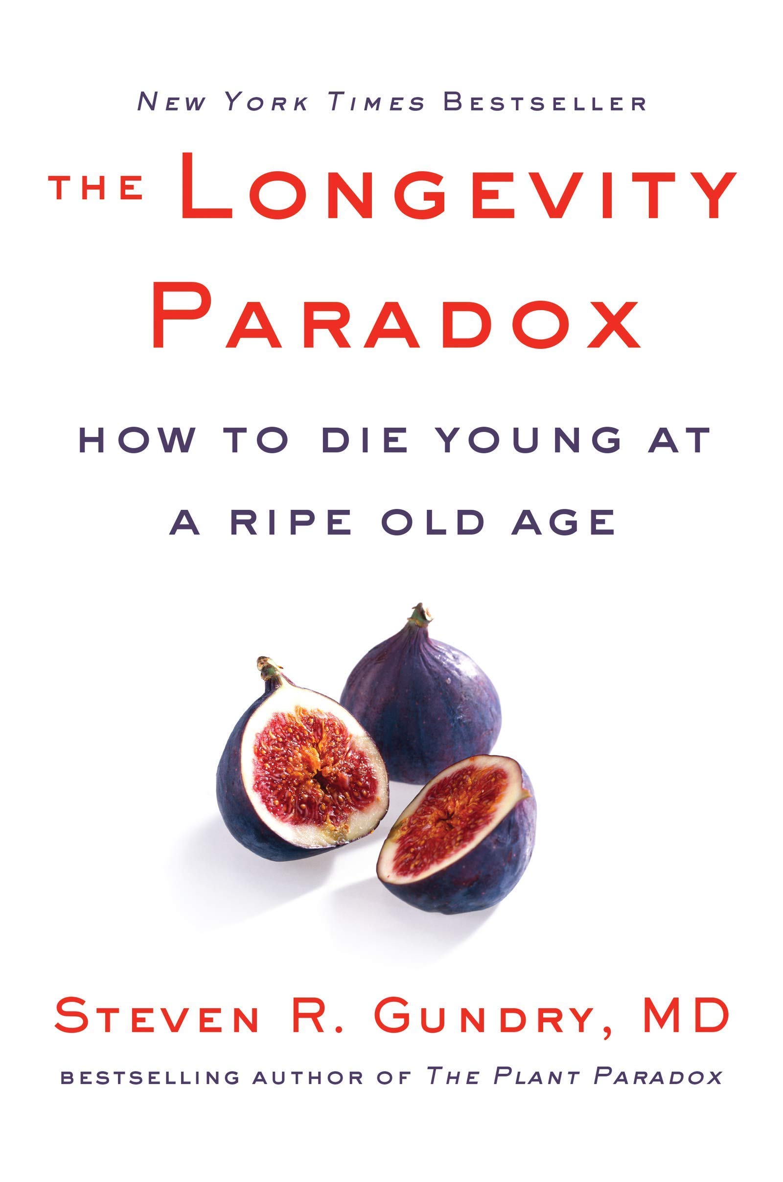 Dr. Steven R Gundry MD 4 Books Collection Set (The Plant Paradox, The Longevity Paradox, The Energy Paradox & Unlocking The Keto Code)