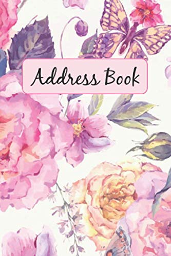Address Book: Small Floral Address and Telephone Number Book (4x6) with Printed Alphabet Tabs - Pink, Purple and Yellow - Perfect for Purse or Pocket ... and Birthdays (Address Books for Women)