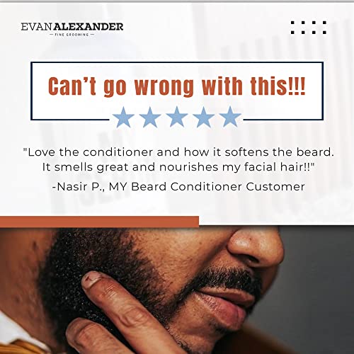 Evan Alexander Grooming MY Beard Conditioner for Men - 4 oz | Smoothens Frizzy Beards, Repairs Damage, Enhance Shine & Boosts Moisture Retention