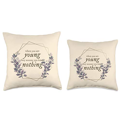 Hardays When You Are Young They Assume You Know Nothing Throw Pillow, 16x16, Multicolor