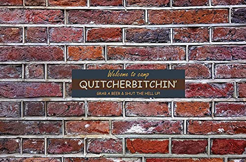 Welcome to Camp Quitcherbitchin', Happy Camper Metal Sign, Camping Decor, Funny Plaque for Trailer, Cabins, Garage Tin Sign 6 X 16 INCH Home Wall Decoration