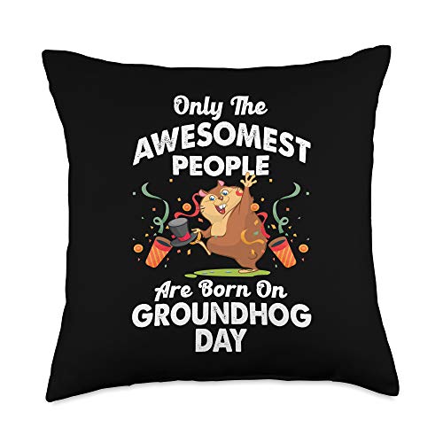 Zone - 365 Groundhog Day Birthday Awesomest People Born On Groundhog Day Gift Throw Pillow, 18x18, Multicolor
