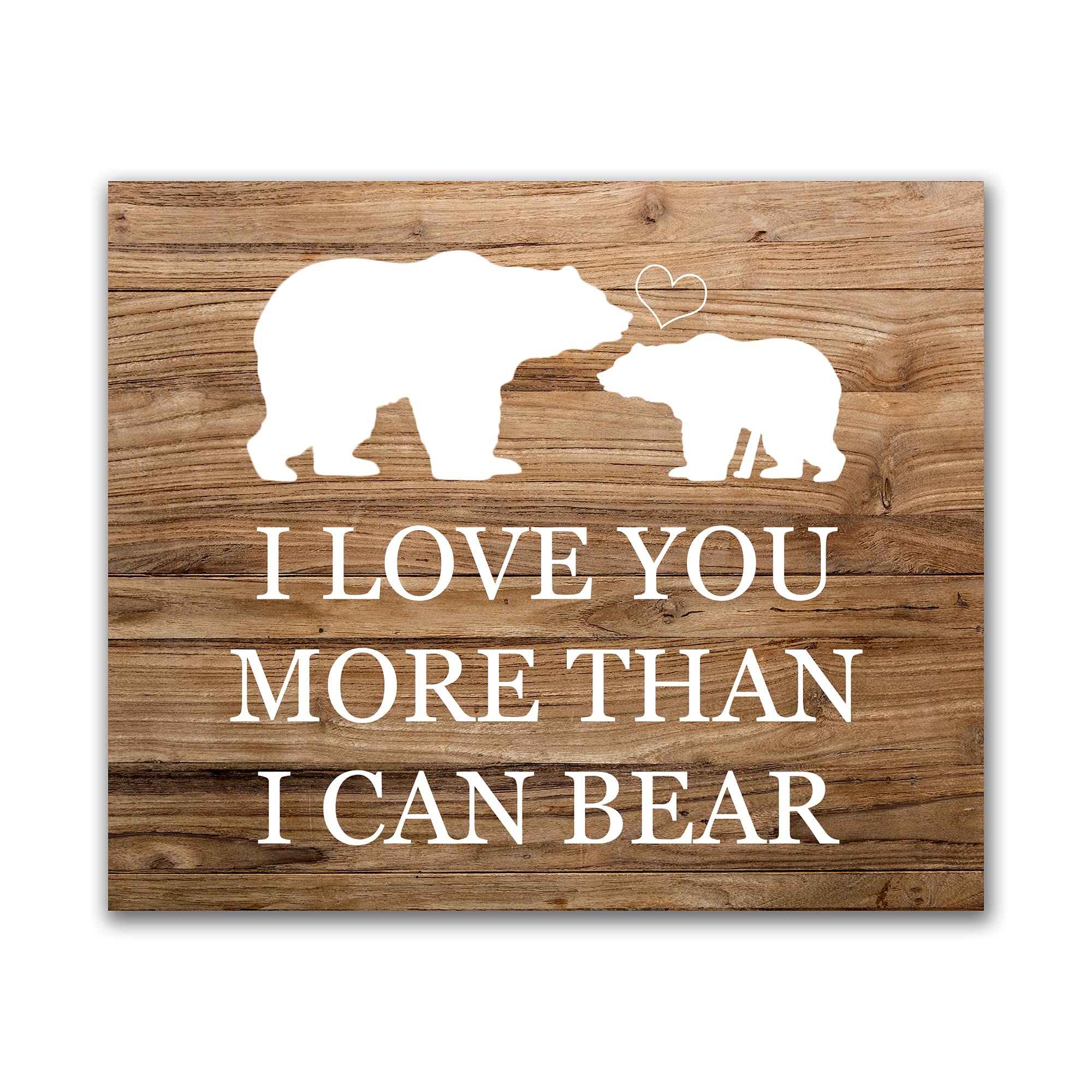 I Love You More Than I Can Bear Rustic Nursery Decor Wall Decor Sign Mama to be Baby Boy Baby Girl Bear Nursery Wall Art Birth Present Baby Shower New Mom Gifts Kids Baby Room Bear Decor 10x12