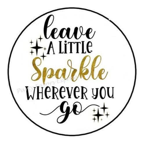 1.5" Inch Leave A Little Sparkle Wherever You Go Stickers - Motivational Stickers Envelope Seals Labels - #AA61RK (90 Pcs)