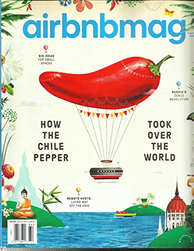AIRBNBMAG MAGAZINE, HOW THE CHILE PEPPER * TOOK OVER THE WORLD WINTER, 2018