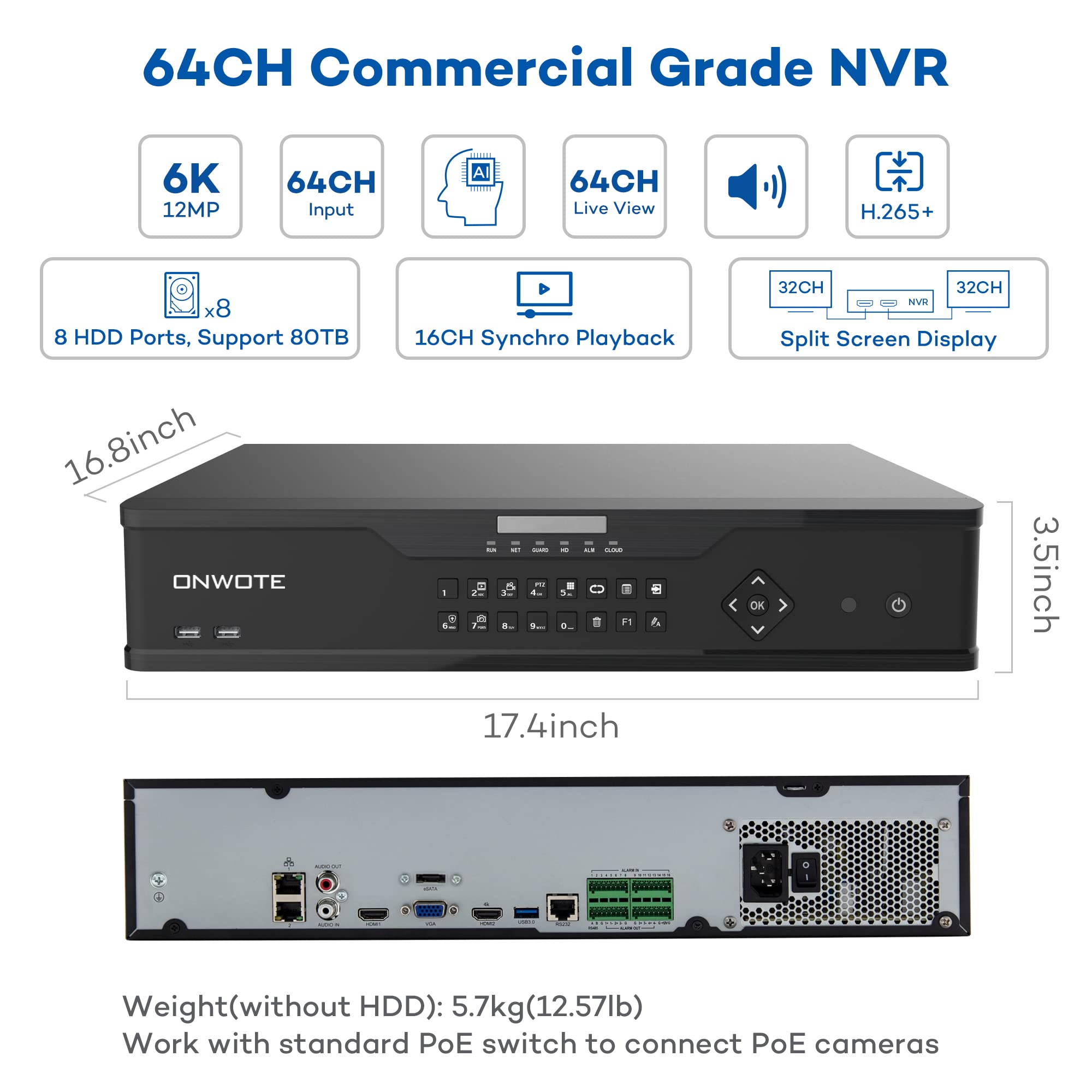 ONWOTE 12MP 64 Channel NVR IP Security Video Audio Recorder, 64CH 12MP/ 4K/ 6MP/ 5MP Input, 6K 64CH NVR, 8 Storage Bays Support 80TB HDD, 2 HDMI Ports Split Screen Display, Work with PoE Switch