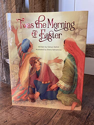 'Twas the Morning of Easter ('Twas Series)
