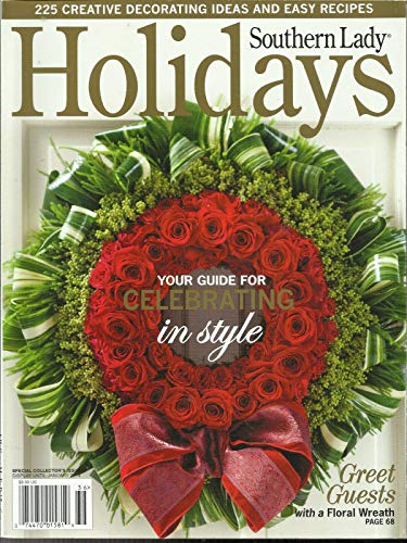 SOUTHERN LADY MAGAZINE, HOLIDAYS YOUR GUIDE FOR CELEBRATING IN STYLE 2013