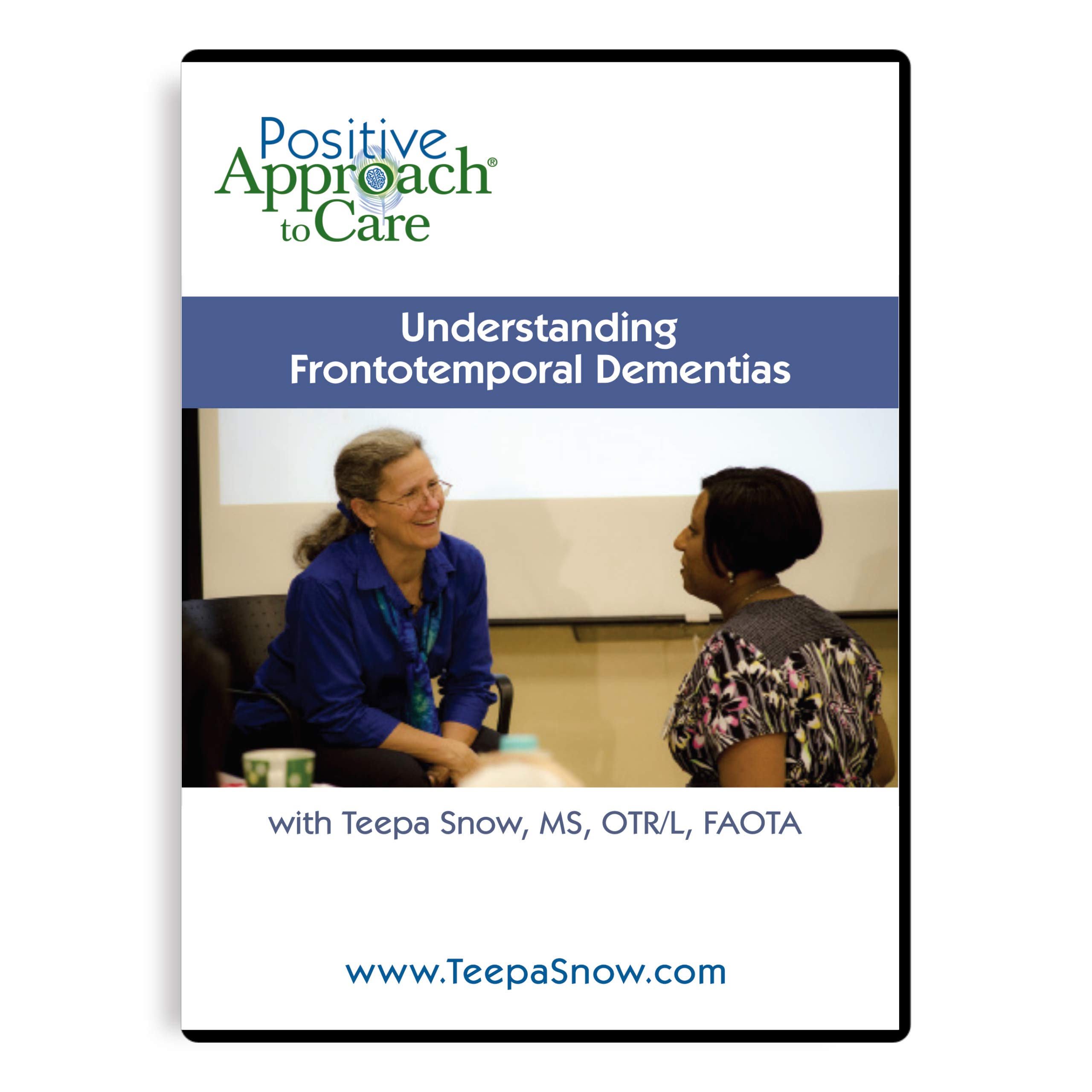 "Understanding Frontotemporal Dementias (FTDs)" 2-DVD Set with Dementia Trainer Teepa Snow