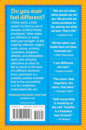 "Being Weird Is a Wonderful Thing": Inspiration for Living Your Truest Self