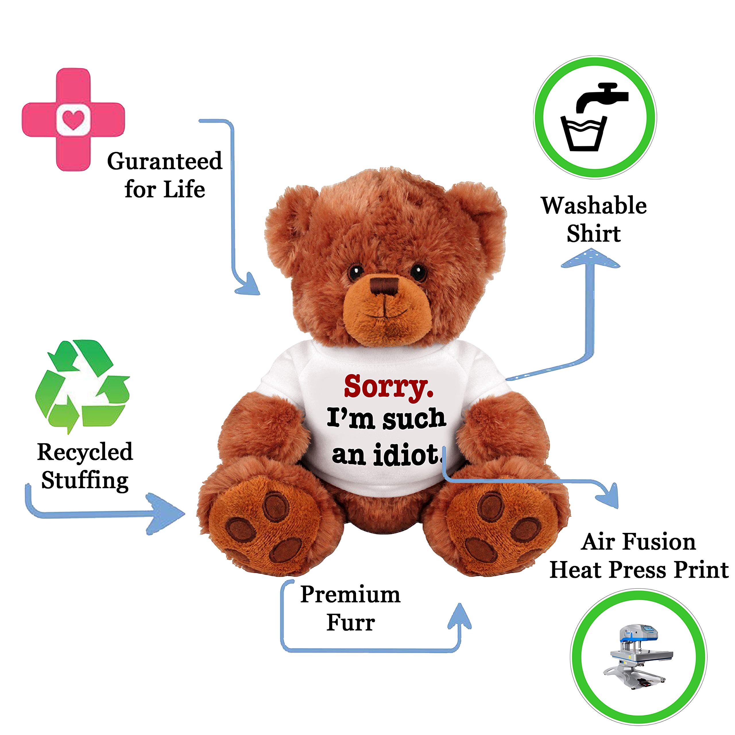 "SORRY I'M SUCH AN IDIOT" 13" Inch Teddy Bear - Cute And Cuddly : Funny Teddy Bear Couple Gift : Romantic Cute Teddy Bear Stuffed Animal