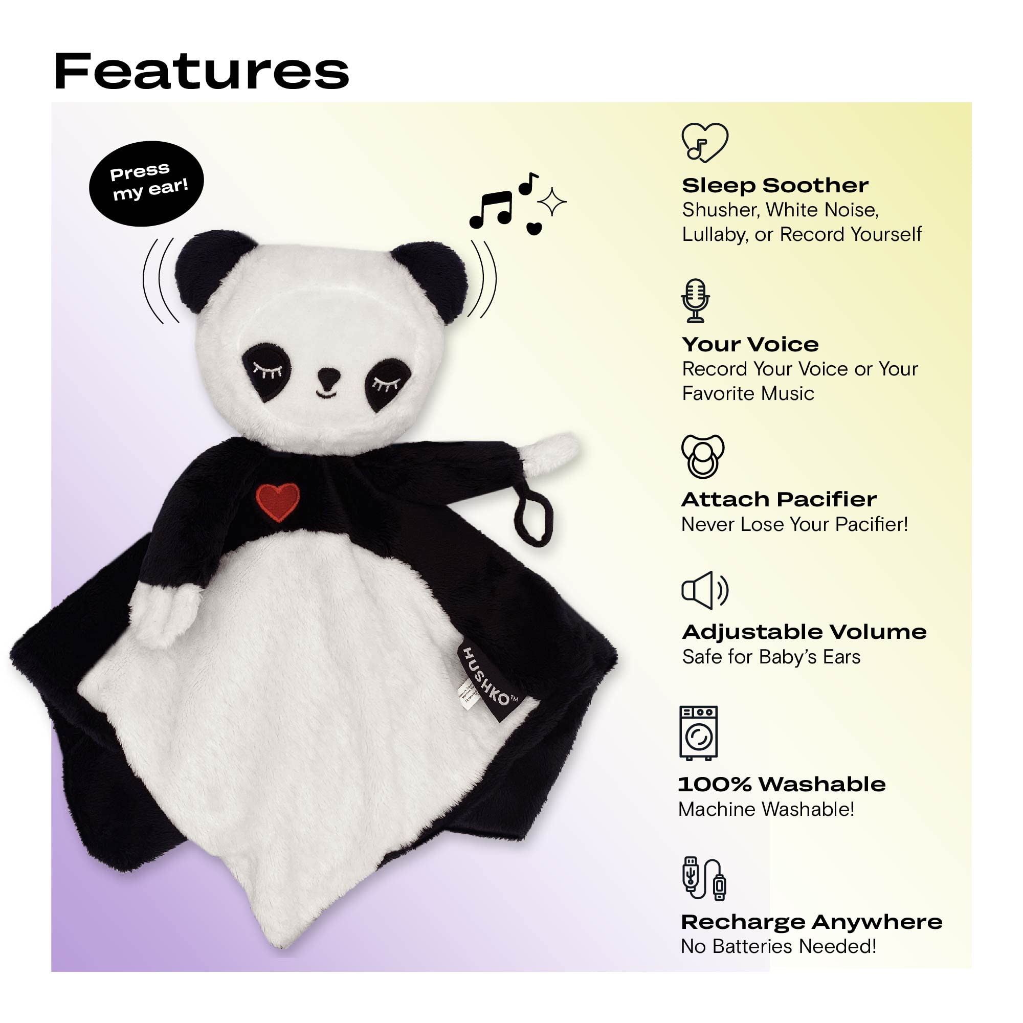 Hushko White Noise Baby Sound Machine - Sleeping Toy Panda - Sleep Soother: Shusher, Mother’s Heart Beat, Lullaby, or Record Any Sound. Volume & Time Control, Pacifier Holder, Washable, USB.