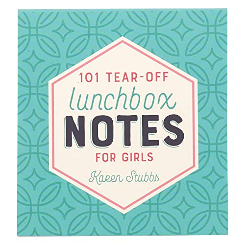101 Tear-Off Lunchbox Notes for Girls, Inspirational Quotes and Encouragement for Kids, Space to Write Personal Message