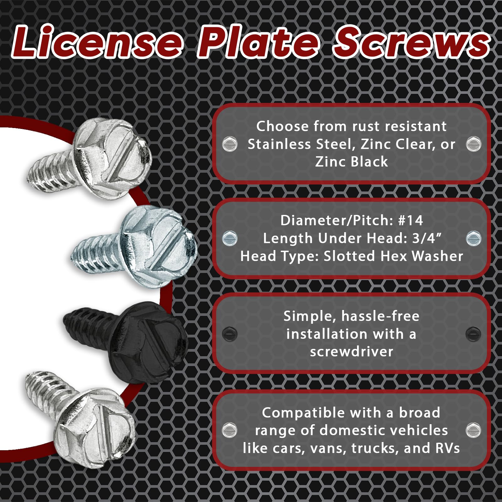 100 Pack License Plate Screws for Front and Back License Plates and License Plate Frames and Covers on Cars, Trucks, SUVs - Rust Resistant, #14x3/4 Slotted Hex Washer Self Tapping Screws Zinc Clear