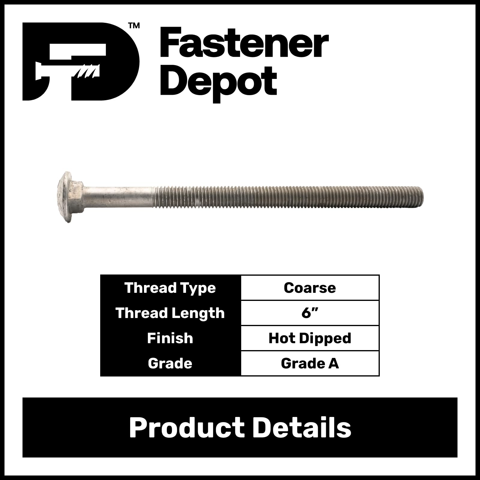 1/2"-13 x 9-1/2" Hot Dipped Galvanized Carriage Bolt, 6" Thread, Quantity 25 - by Fastener Depot, LLC