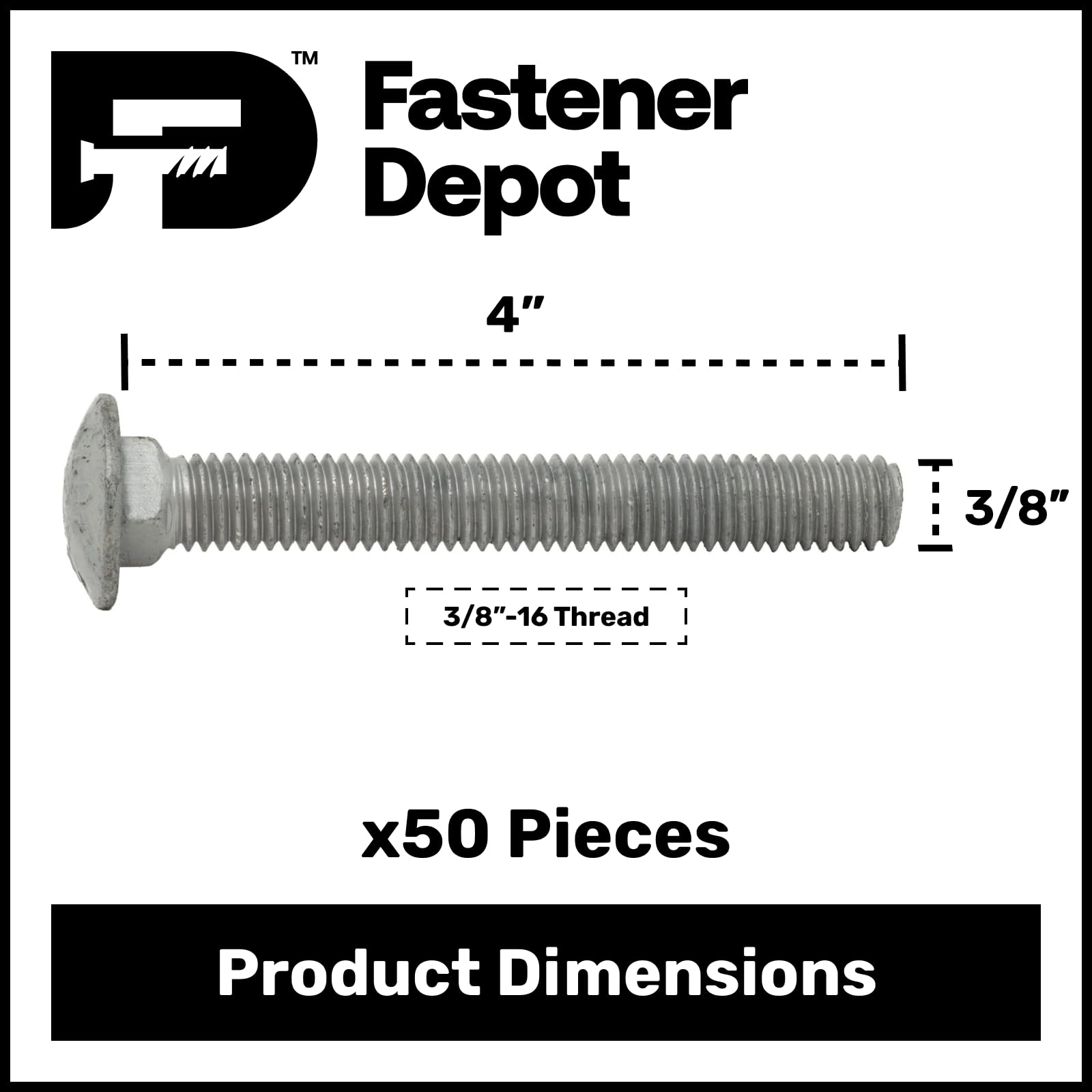 3/8"-16 x 4 Hot Dipped Galvanized Carriage Bolt, Quantity 50 - by Fastener Depot, LLC