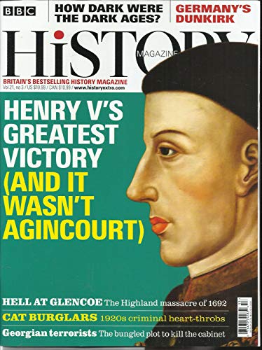 BBC HISTORY MAGAZINE, BRITAIN'S BEST SELLING HISTORY MAGAZINE. MARCH, 2020 NO3