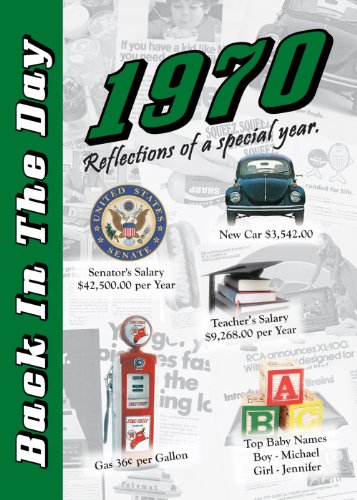 1970 Back In The Day - 24-page Greeting Card / Booklet with Envelope (5 x 7 Size) – Great for Birthdays, Anniversaries, Reunions, Graduations, Client & Corporate Gifts