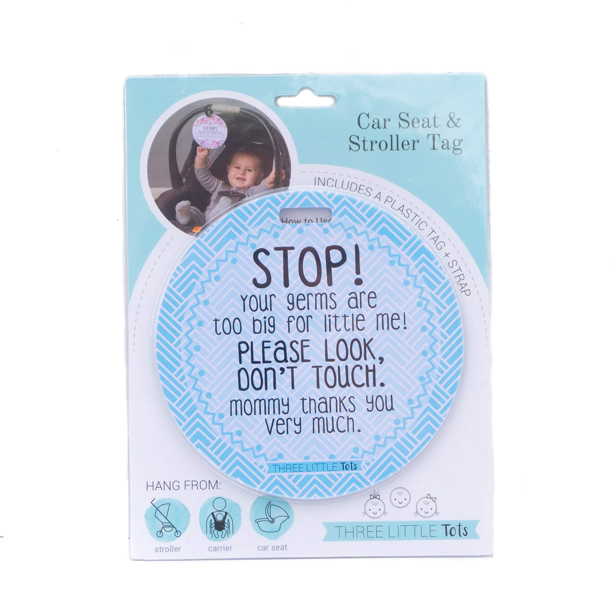 THREE LITTLE TOTS β Blue Stop Please Look Don't Touch Baby Car Seat Sign or Stroller Tag - CPSIA Safety Tested