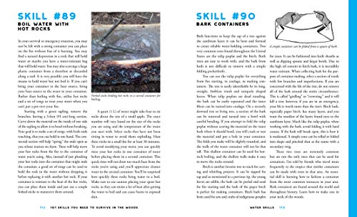 101 Skills You Need to Survive in the Woods: The Most Effective Wilderness Know-How on Fire-Making, Knife Work, Navigation, Shelter, Food and More