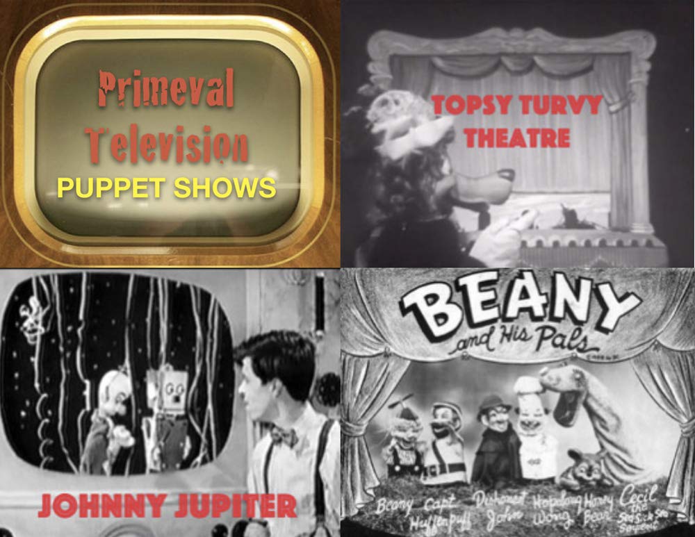 Primeval TV Puppet Shows DVD from 1950s: Fearless Fosdick, UNK and Andy, Topsy Turvy Theatre & More!