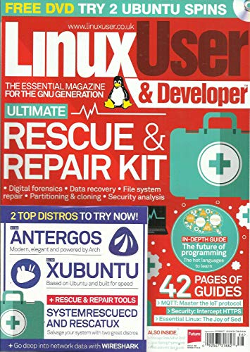 LINUX USER & DEVELOPER MAGAZINE, RESCUE & REPAIR KIT DECEMBER, 2017 ISSUE #186