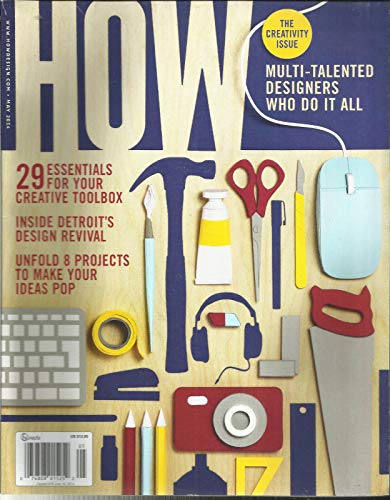 HOW DESIGN & CREATIVITY MAGAZINE, THE CREATIVITY ISSUE MAY, 2014