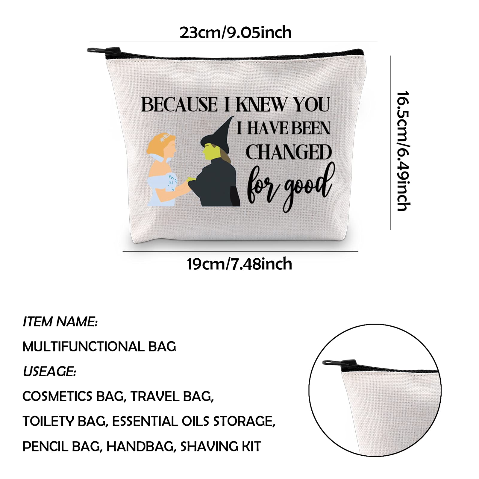 WCGXKO Musical Lover Gift for Best Friend Because I Knew You I Have Been Changed For Good Make Up Bag (Changed For Good)