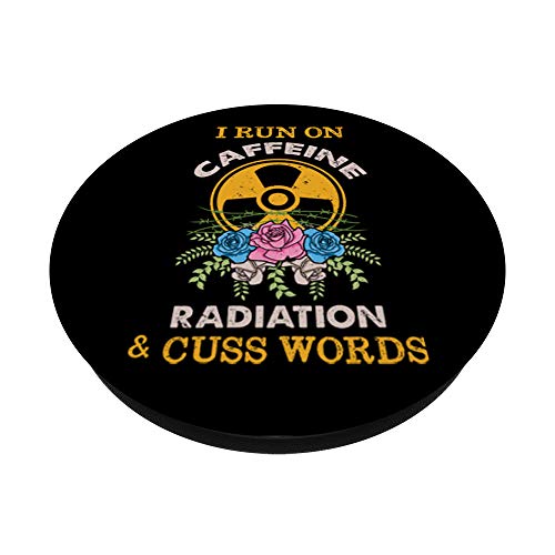 Funny Radiology Coffee Run On Caffeine Radiation Cuss Words PopSockets Swappable PopGrip