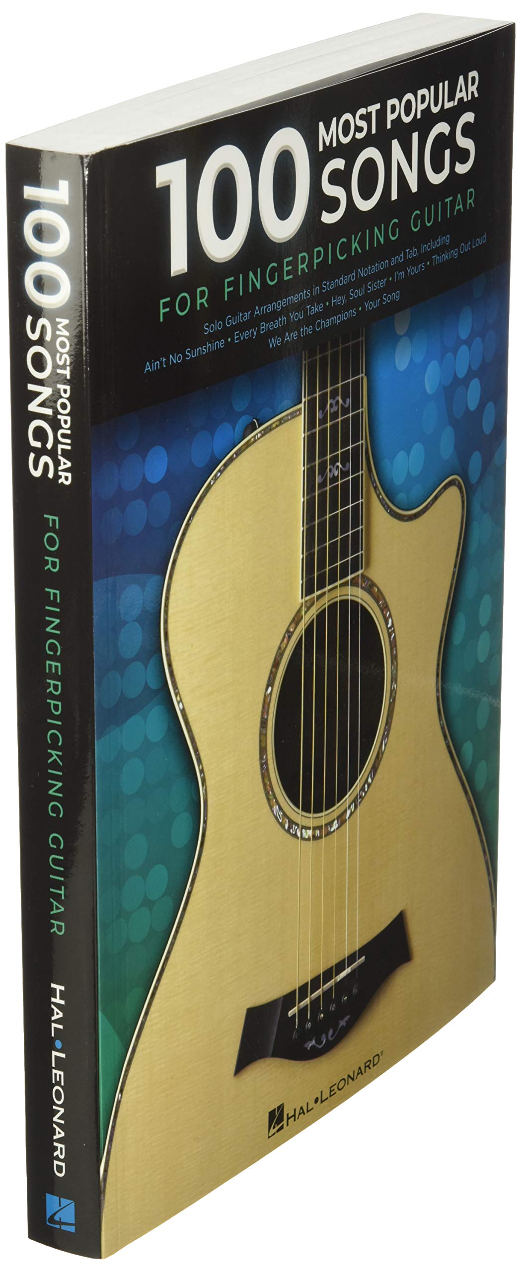 100 Most Popular Songs for Fingerpicking Guitar: Solo Guitar Arrangements in Standard Notation and Tab