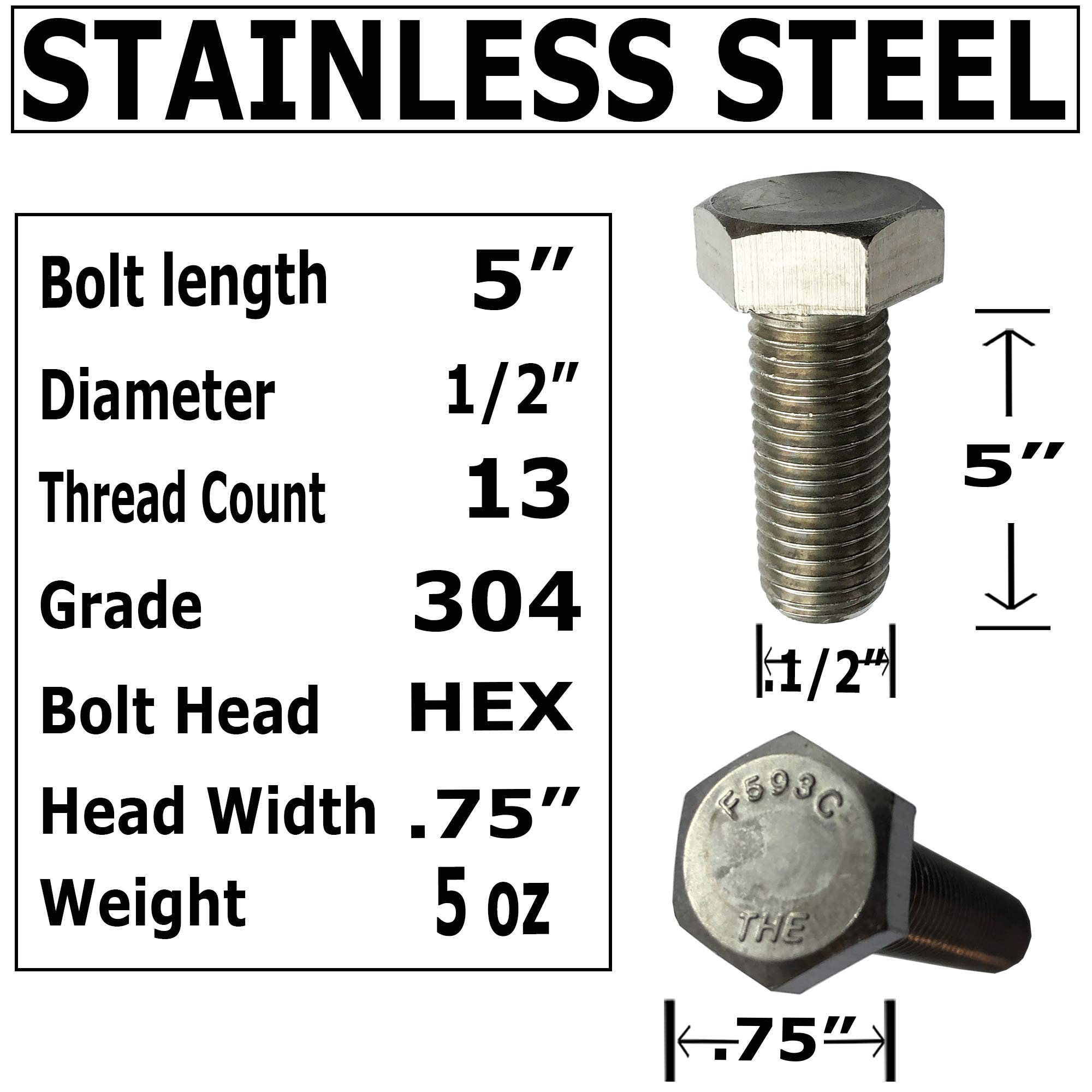 1/2" -13 x 5. 304-STAINLESS Steel Bolts, Nuts & WASHERS - 18-8 HEX Head Bolt - 304 Grade. General Purpose - Bolts + Nuts + Washers - 1/2 in x 5 in (10)