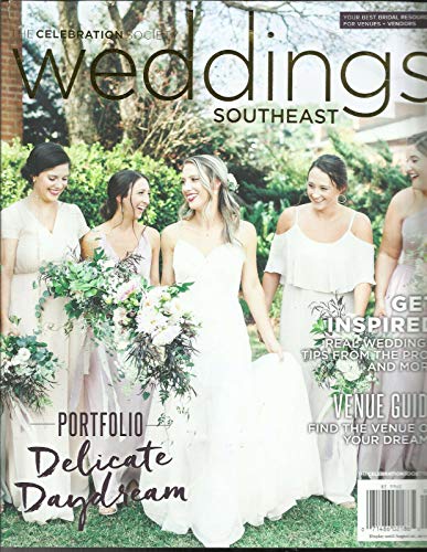 THE CELEBRATION WEDDINGS, SOUTH EAST DELICATE DAYDREAM SUMMER/FALL, 2019