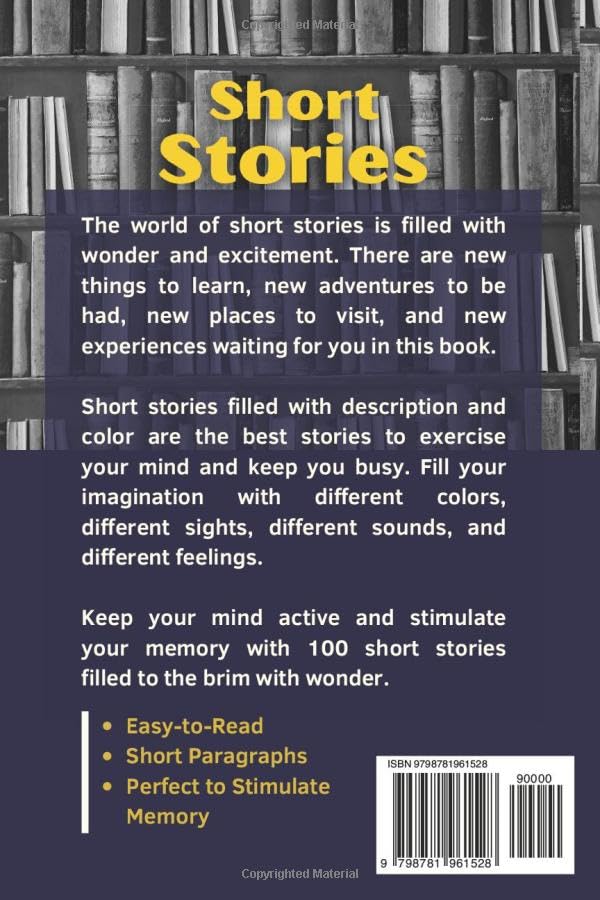 100 Short Stories for Elderly: Large Print, Easy -to -Read and Short Paragraphs - Perfect to Stimulate Memory (Short Stories in Large Print)