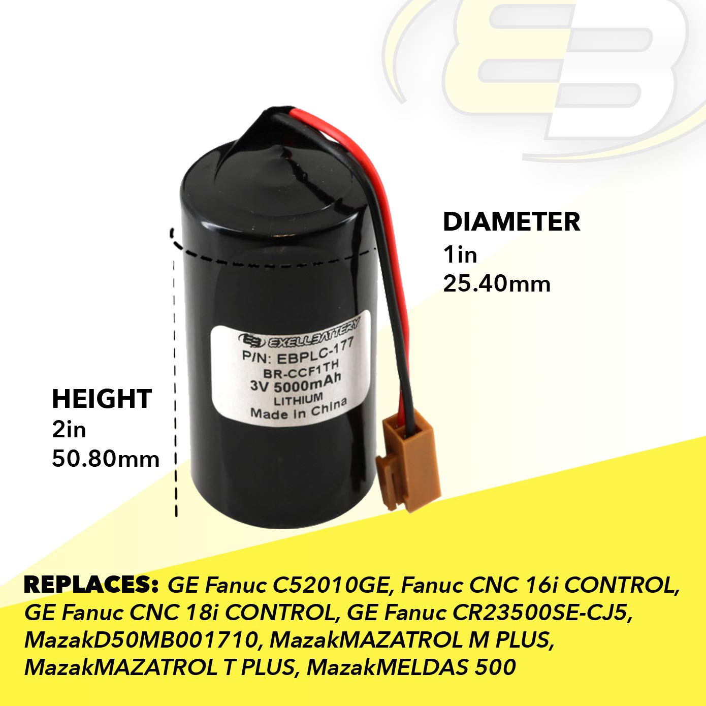 PLC Lithium 3V 2200mAh Computer Backup Battery, Replaces Ge Fanuc CNC 16i, CNC 18i, Cutler Hammer A20B-0130-K106, A98L-0031-0007, Dantona COMP-177, Energy+ BR-CCF1TH, Newark 25C3008, BR-CC7P