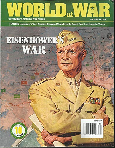 WORLD AT WAR THE STRATEGY & TACTICS OF WORLD WAR II JUNE/JULY, 2018# 60