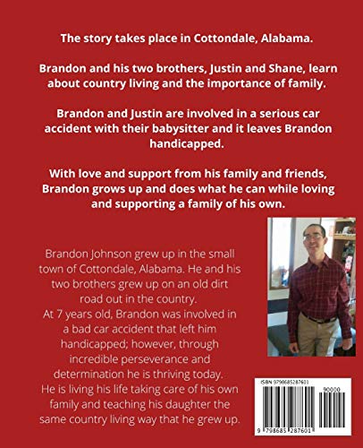 How the Johnson Boys Were Raised: in Cottondale, Alabama Before & After The Wreck