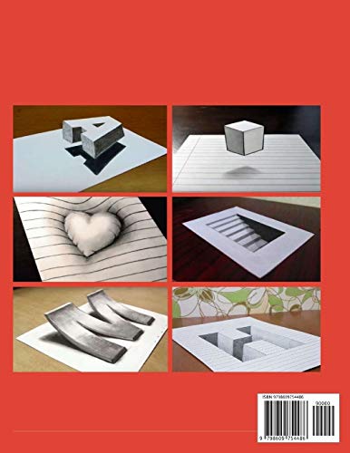 3d Drawing and Optical Illusions: How to Draw Optical Illusions and 3d Art Step by Step Guide for Kids, Teens and Students