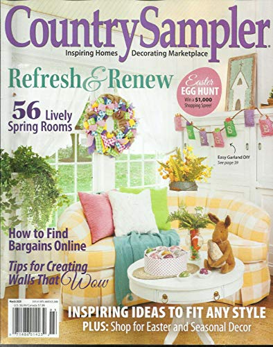 COUNTRY SAMPLER, MAGAZINE, REFRESH & RENEW MARCH, 2020 VOL.37 ISSUE NO.2