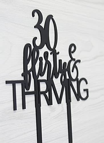 30 Flirty & Thriving Cake Topper, Funny 30th Birthday Party Decor,Dirty Thirty Cake Topper,Birthday Party Decorations Supplies(Black)
