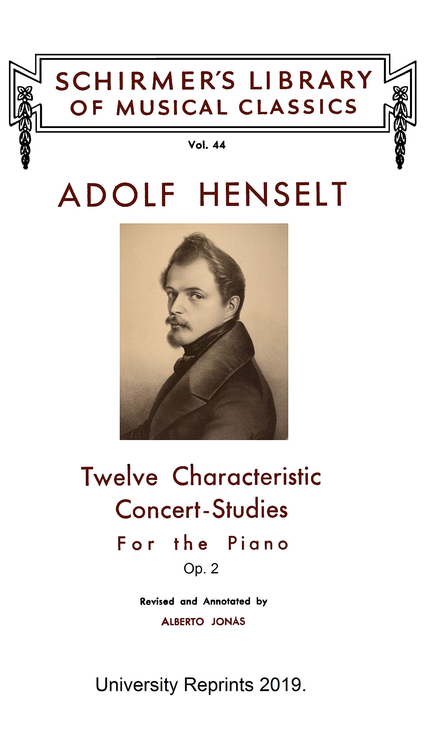 12 Etudes caracteristiques, Op.2 for Piano by Adolf von Henselt (Schirmer) [ReImaged Loose Leaf Facsimile Edition 2019.]