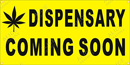 22" X 44" DISPENSARY COMING SOON Vinyl Banner Sign, Existing Text Change Available (Optional) (Black, Yellow)