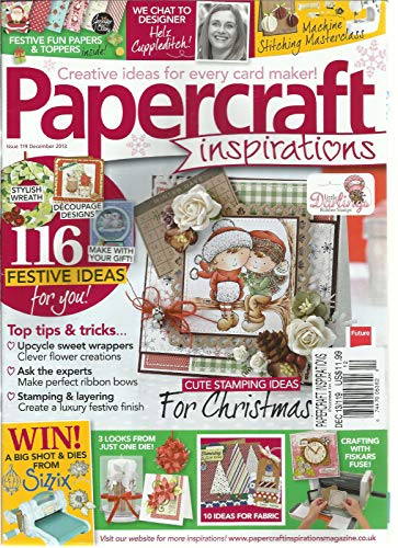 PAPER CRAFT INSPIRATIONS, DECEMBER, 2013 ISSUE, 119 (CREATIVE IDEAS FOR EVERY