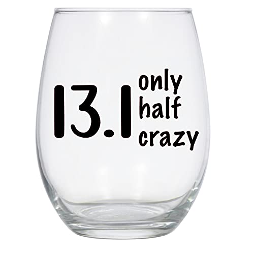 13.1 Only Half Crazy Wine Glass, 21 Oz, Half Marathon Wine Glass, 13.1, Funny Marathon Wine Glass, 13.1 Gift