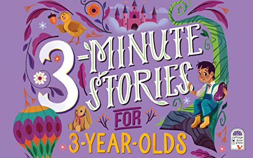 3-Minute Stories for 3-Year-Olds Read-Aloud Treasury, Ages 3-6